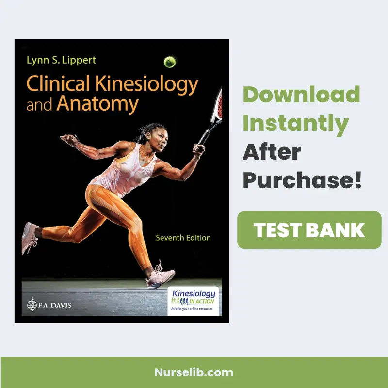 Clinical Kinesiology And Anatomy Test Bank 7th Edition Lynn S. Lippert
