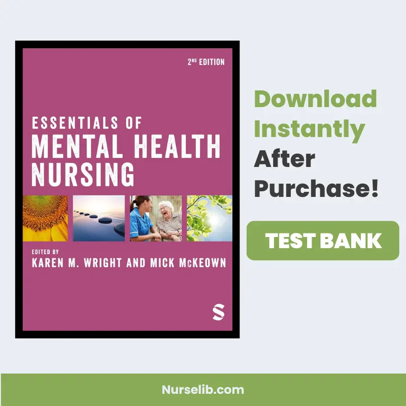 Essentials Of Mental Health Nursing Test Bank 2nd Edition Wright, 2024
