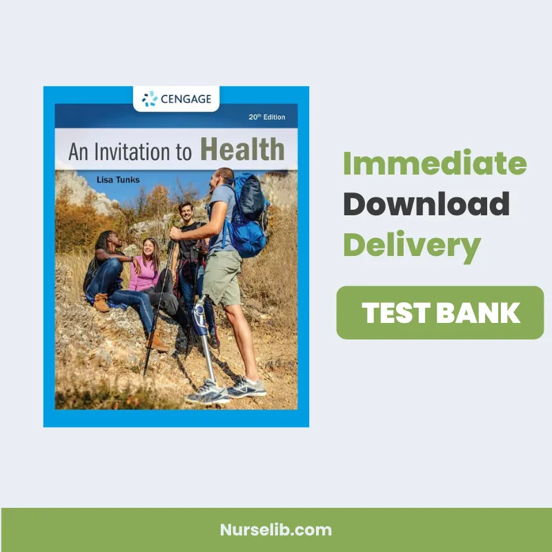 Test Bank For An Invitation To Health, 20th Edition Lisa Tunks