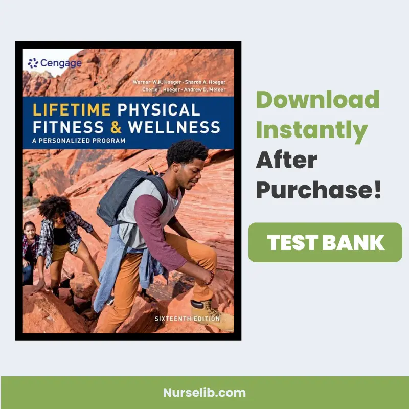 Lifetime Physical Fitness Test Bank And Wellness, 16th Edition Werner W ...