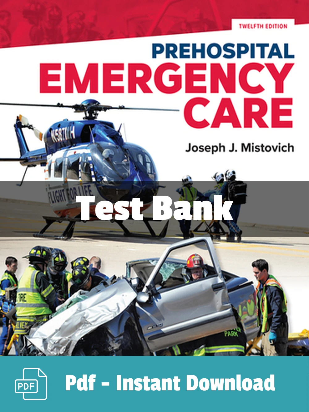 Prehospital Emergency Care 12th Ed Test Bank PDF